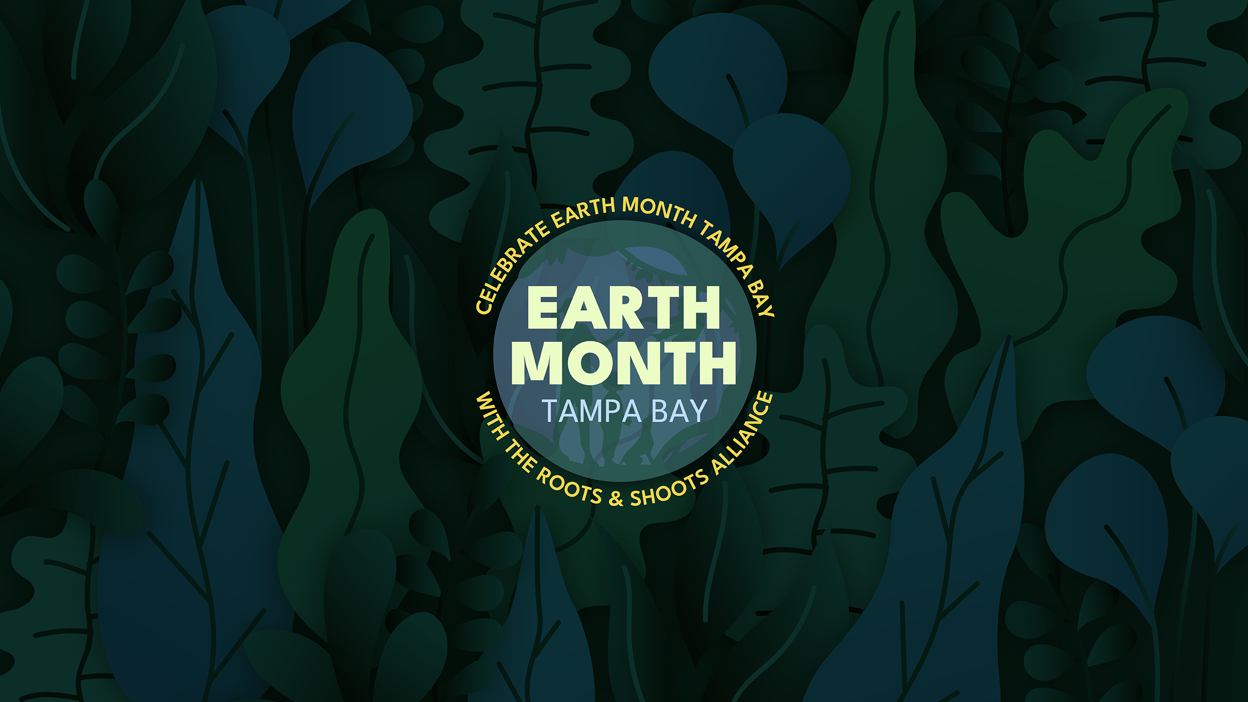 Earth Month Tampa Bay - Roots & Shoots